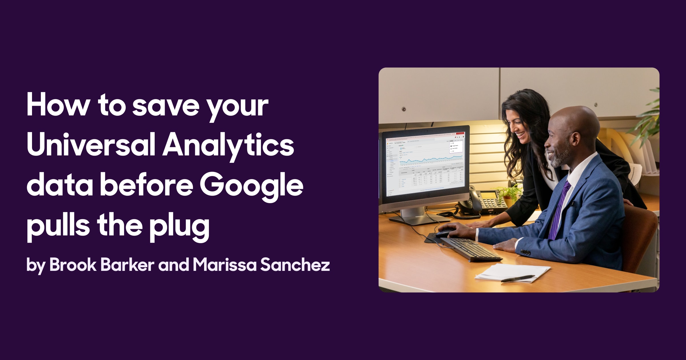 How to Save Your Universal Analytics Data | Cars Commerce